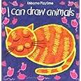 I Can Draw Animals (Usborne Playtime Series): Gibson, Ray, Barlow ...