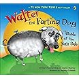 Walter the Farting Dog: Trouble At the Yard Sale: William Kotzwinkle ...