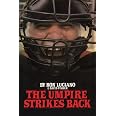 The Umpire Strikes Back: Luciano, Ron, Fisher, David: 9781637583784 ...