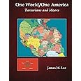One World/One America: The Tartarians and Moors (Color): Lee, James W ...