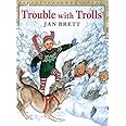 Trouble with Trolls: Brett, Jan, Brett, Jan: 9780698117914: Books ...