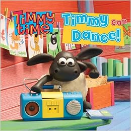 Timmy Can Dance! (Timmy Time): Amazon.co.uk: VARIOUS: 9781405253284: Books