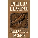 New Selected Poems: Levine, Philip: 9780679740568: Amazon.com: Books