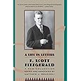 F. Scott Fitzgerald: A Life in Letters: A New Collection Edited and ...