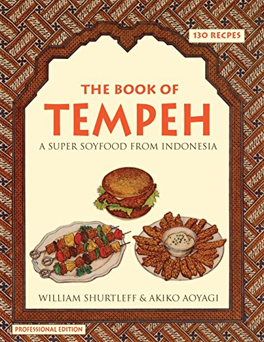 The Book of Tempeh: Professional Edition: Shurtleff, William ...