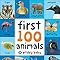 First 100 Animals : Priddy, Roger: Amazon.ca: Books