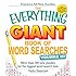 The Everything Giant Book of Word Searches: Over 300 puzzles for big ...