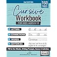 Cursive Workbook for Kids Ages 8-12: Step-by-Step Mastery—Mastering ...