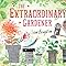 The Extraordinary Gardener: Amazon.co.uk: Sam Boughton: 9781849765664 ...