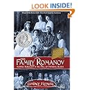 Amazon.com: The Family Romanov: Murder, Rebellion, and the Fall of ...