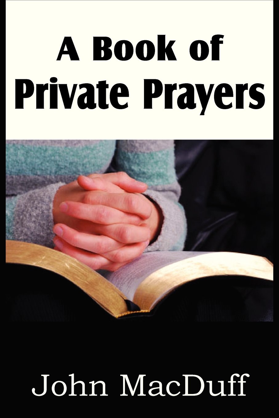 A Book of Private Prayers