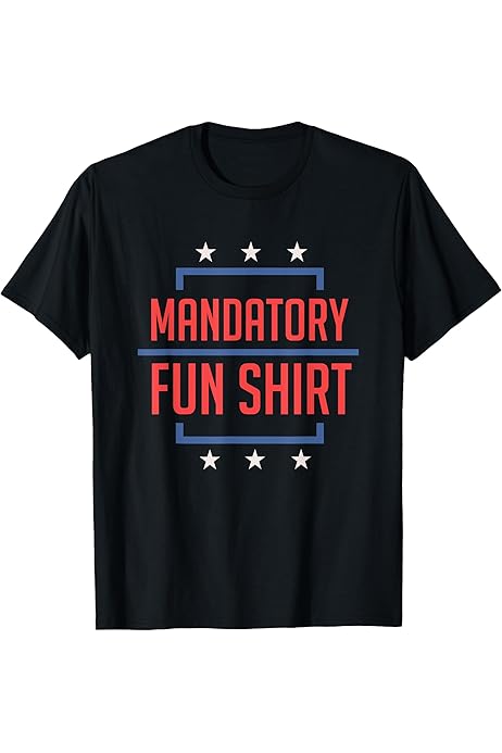 Mandatory Fun Memes Funny Military Quote Mandatory Fun Shirt In Black'