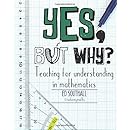 Amazon.com: Yes, but why? Teaching for understanding in mathematics ...
