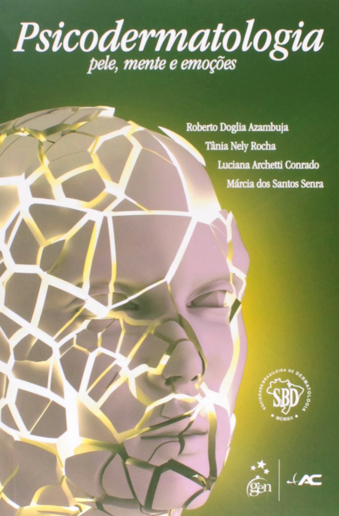Psicodermatologia - Pele, Mente E Emocoes PDF Azambuja
