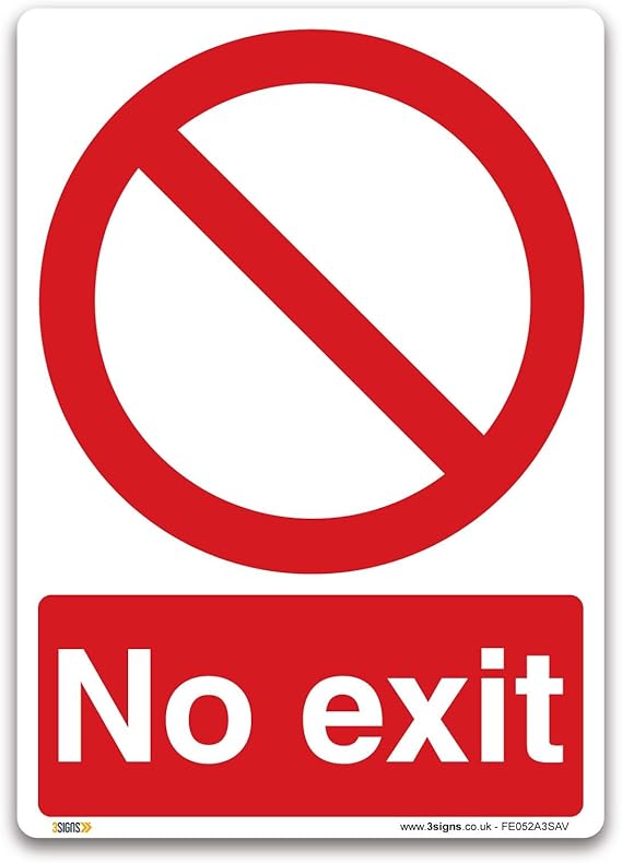 No exit Sign - A3 Self-adhesive Vinyl Sticker - Prohibition Safety ...