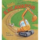 Little Excavator: Anna Dewdney: 9781101999202: Amazon.com: Books