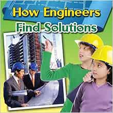 How Engineers Find Solutions (Engineering Close-Up): Johnson, Robin ...