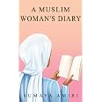 A Muslim Woman's Diary: Amiri, Sumaya: 9788797278406: Books - Amazon.ca