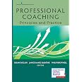 Professional Coaching: Principles and Practice: 9780826180087: Medicine ...