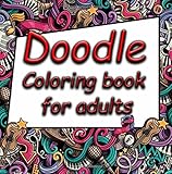Oodles of Doodles: An Advanced Coloring Book For Adults Full Of ...