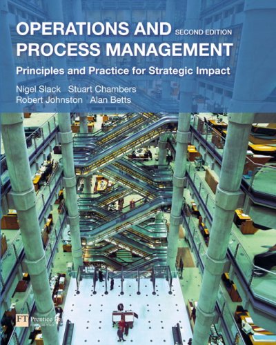 Operations and Process Management: Principles and Practice for Strategic Impact : Slack, Nigel ...