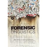 Amazon.com: Forensic Linguistics: An Introduction to Language, Crime and the Law: 9780826461094 ...
