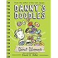 Amazon.com: Danny's Doodles: The Squirting Donuts (Danny's Doodles, 2 ...
