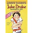 Jake Drake, Teacher's Pet (3): Clements, Andrew, Pedersen, Janet ...