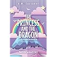 Amazon.com: The Princess and the Dragon: A Fairy Tale Chapter Book ...
