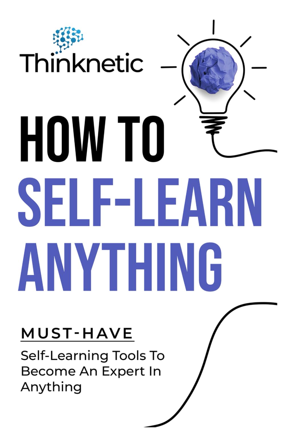 Mua How To Self-Learn Anything: Must-Have Self-Learning Tools To Become ...
