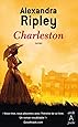 Charleston: Amazon.fr: Alexandra Ripley, Gerard de Cherge: Livres