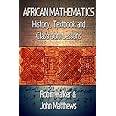 African Mathematics: History, Textbook and Classroom Lessons: Walker ...