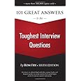 Amazon.com: 101 Great Answers to the Toughest Interview Questions ...