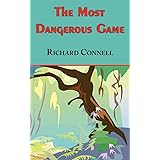 The Most Dangerous Game: Annotated: Connell, Richard: 9798710042601: Books - Amazon