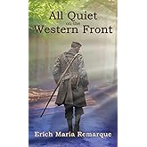Amazon.com: All Quiet on the Western Front: 9781324006930: Remarque ...