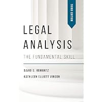 Legal Analysis: The Fundamental Skill: Romantz, David, Vinson, Kathleen ...