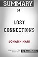 Lost Connections: Why You're Depressed and How to Find Hope: Johann Hari: 9781632868305: Books ...