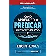 Amazon.com: Cómo aprender a predicar la Palabra de Dios: 10 pasos para preparar mensajes ...
