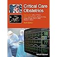 Critical Care Obstetrics: 9781119129370: Medicine & Health Science Books @ Amazon.com
