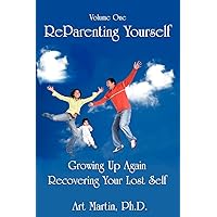 Reparenting Yourself: Art Martin, Tony Stubbs: 9781891962127: Amazon ...