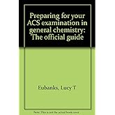 Amazon.com: Preparing for Your ACS Examination in General Chemistry ...