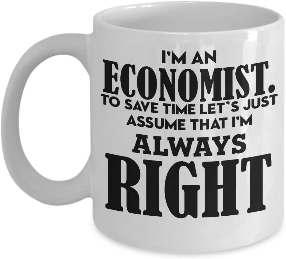 Amazon.com: Funny Economist Coffee Mug - I’m An Economist. To Save Time ...