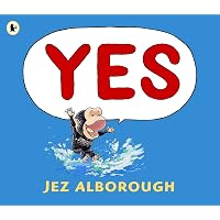 Amazon.com: Yes: 9781406304565: Jez Alborough: Books