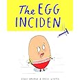 Amazon.com: The Egg Incident: 9781800660434: Hanaor, Ziggy, Wynter ...