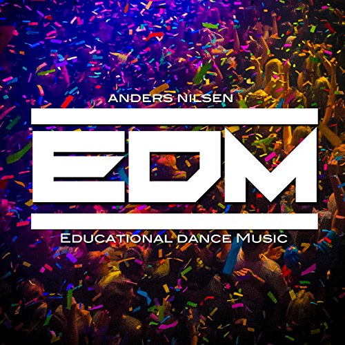 The development and Popularization of EDM – edmranks