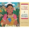 The First Tortilla: A Bilingual Story: Anaya, Rudolfo, Enrique ...