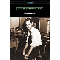 Amazon.com: Verbal Behavior: 9781420971057: Skinner, B F: Books