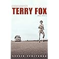 Terry Fox: His Story (Revised): Scrivener, Leslie: 9780771080197: Books ...