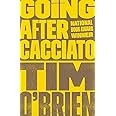 Going After Cacciato: A Novel: O'Brien, Tim: 9780767904421: Amazon.com ...
