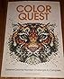 Color Quest Adult Coloring Book: Extreme Coloring Challenges to ...